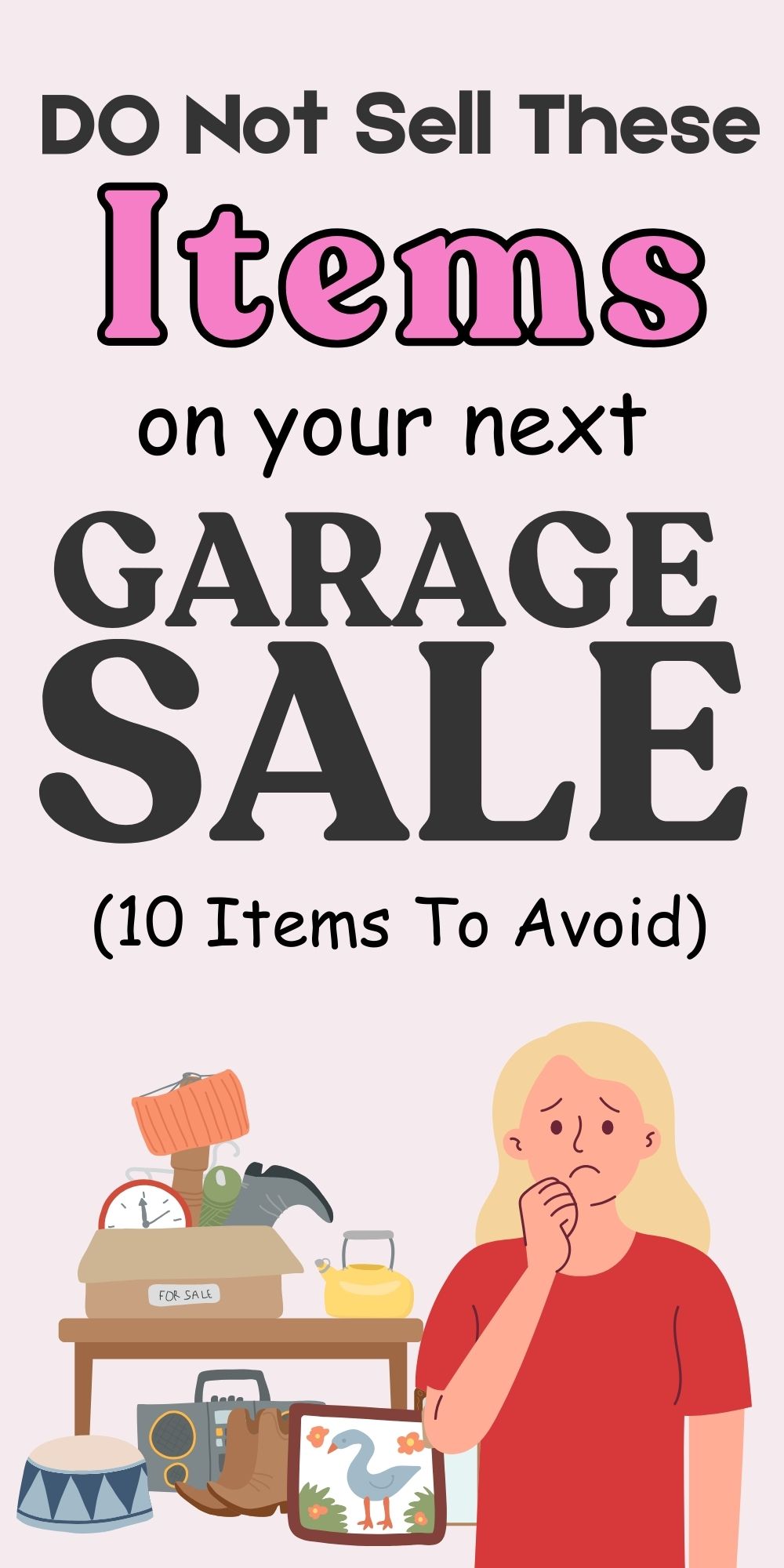 What Not To Sell at Garage Sales (10 Items To avoid!)